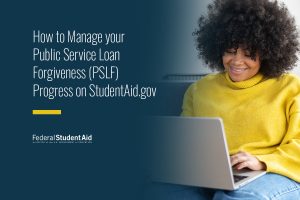 How to Manage your Public Service Loan Forgiveness (PSLF) Progress on ...